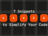 Python One Liners 7 Snippets To Simplify Your Code